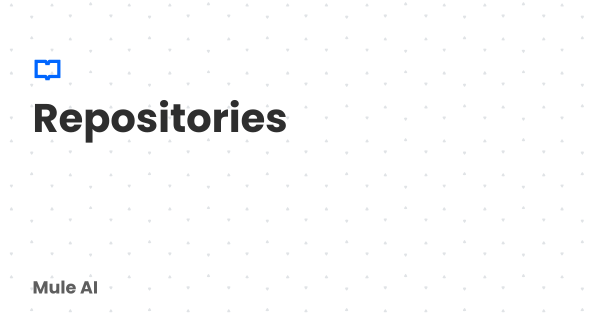 Repositories | Mule AI